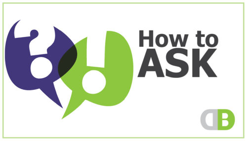 HOW TO ASK